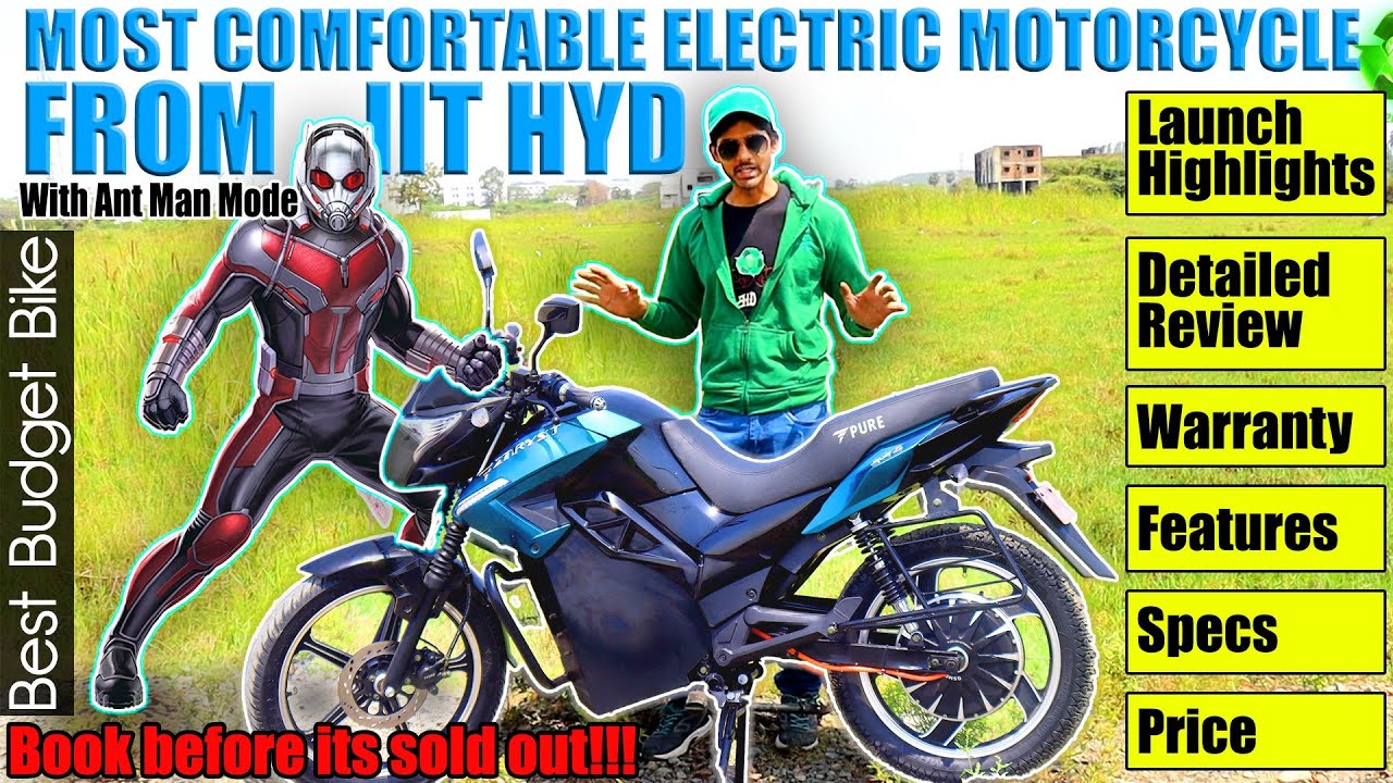 Most Comfortable Electric Motorcycle Pure EV ETryst of IIT Hyd Launch ...