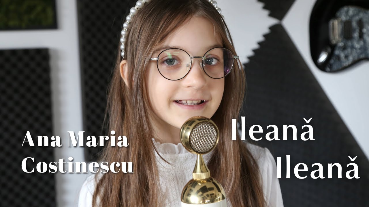Ana Maria Costinescu- Ileana Ileana (Eneli) - YouTube