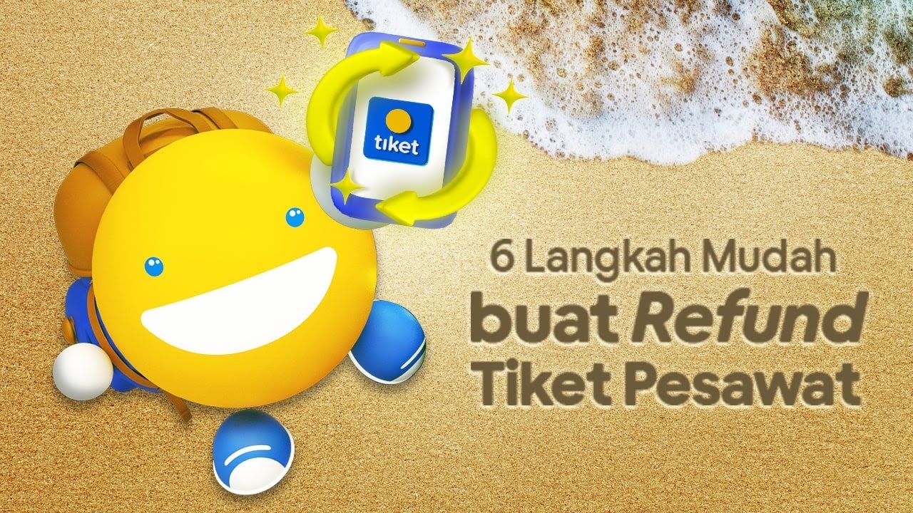 Easy step-by-step untuk ajukan refund tiket pesawat di aplikasi tiket ...