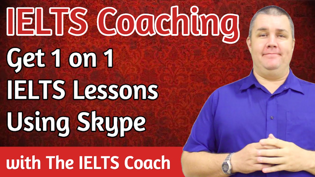 IELTS Coaching Get 1 on 1 IELTS lessons using Skype with The IELTS ...