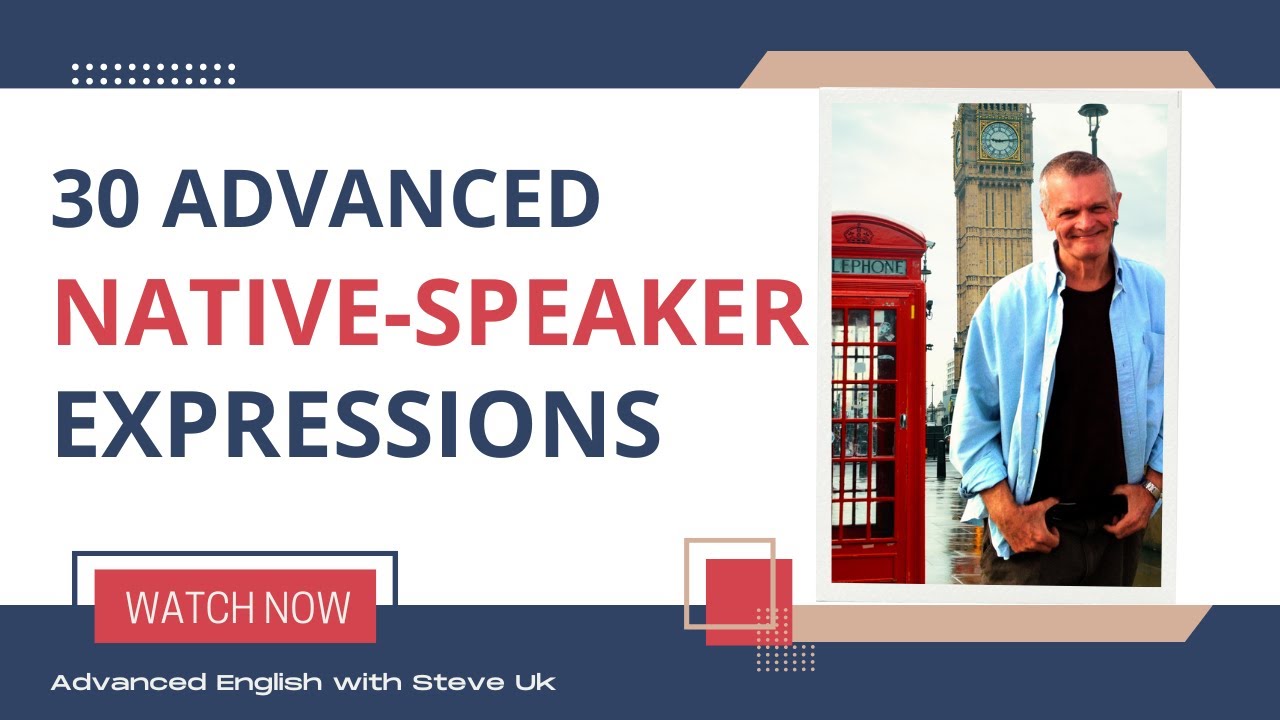 30 Essential C1 C2 Phrases to Sound Like a Native English Speaker ...