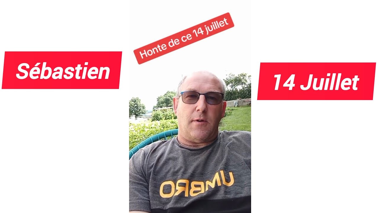 Sébastien béraud 14 Juillet Honte de ce 14 juillet - YouTube