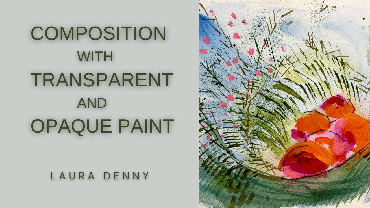 Composition with Transparent and Opaque Paint - YouTube