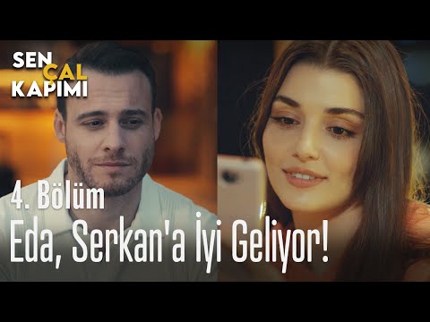 Eda, Serkan'a iyi geliyor! - Sen Çal Kapımı 4. Bölüm