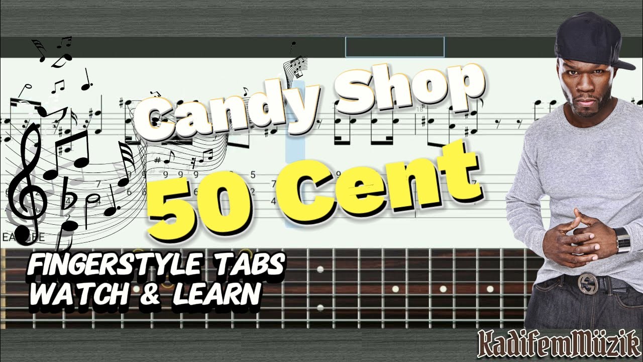 Candy Shop – Easy Fingerstyle Guitar Tutorial + TABs (50 Cent ...