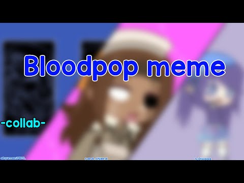 [Brooklyn] Bloodpop meme || Collab || Read desc¿ - YouTube