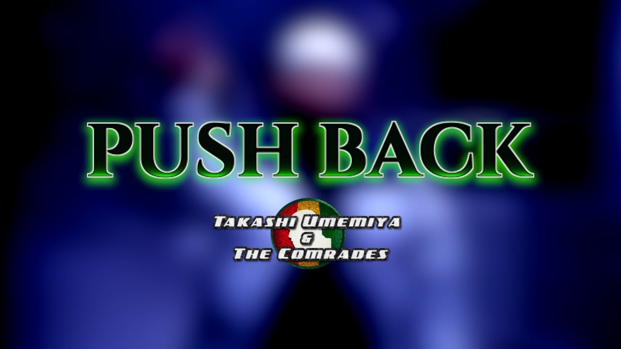 Push Back (Official Music Video) - YouTube
