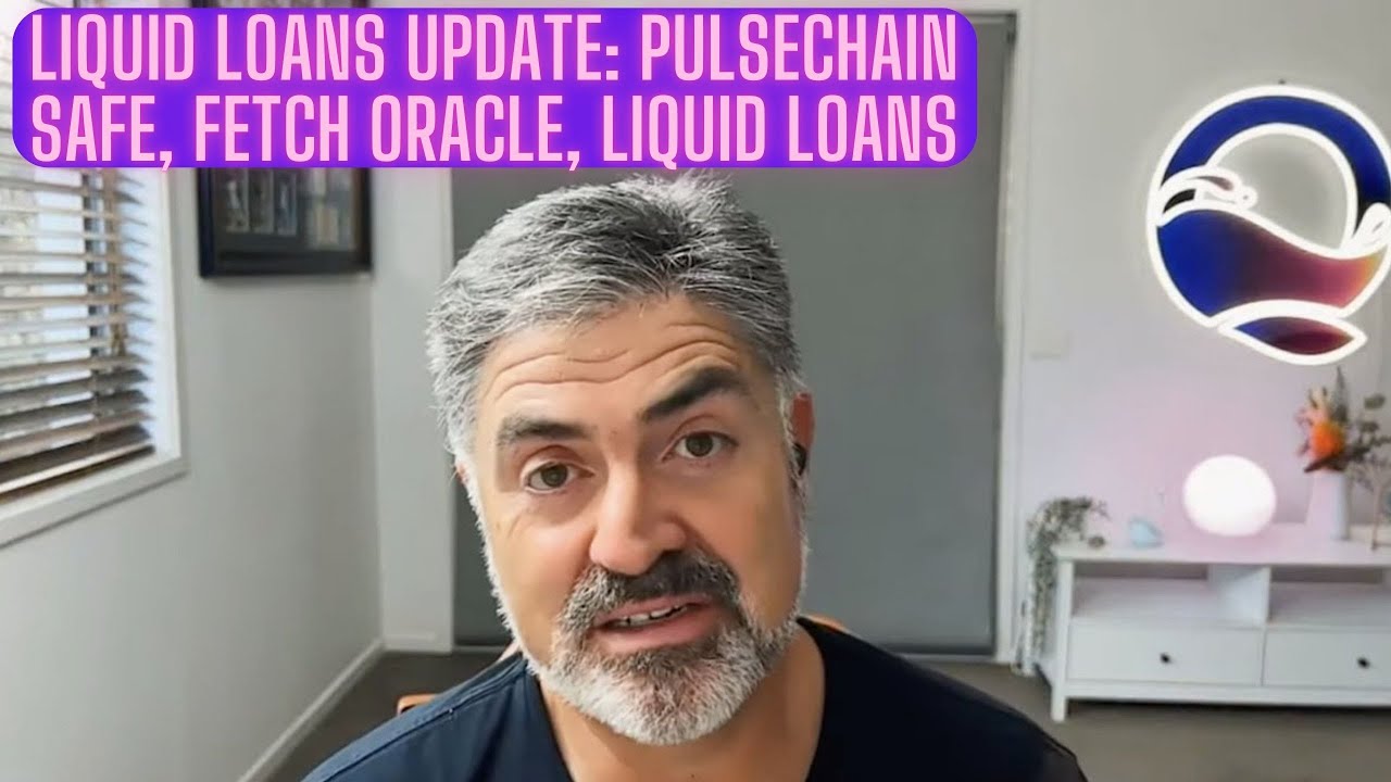 Liquid Loans Update: PulseChain SAFE, Fetch Oracle, Liquid Loans - YouTube