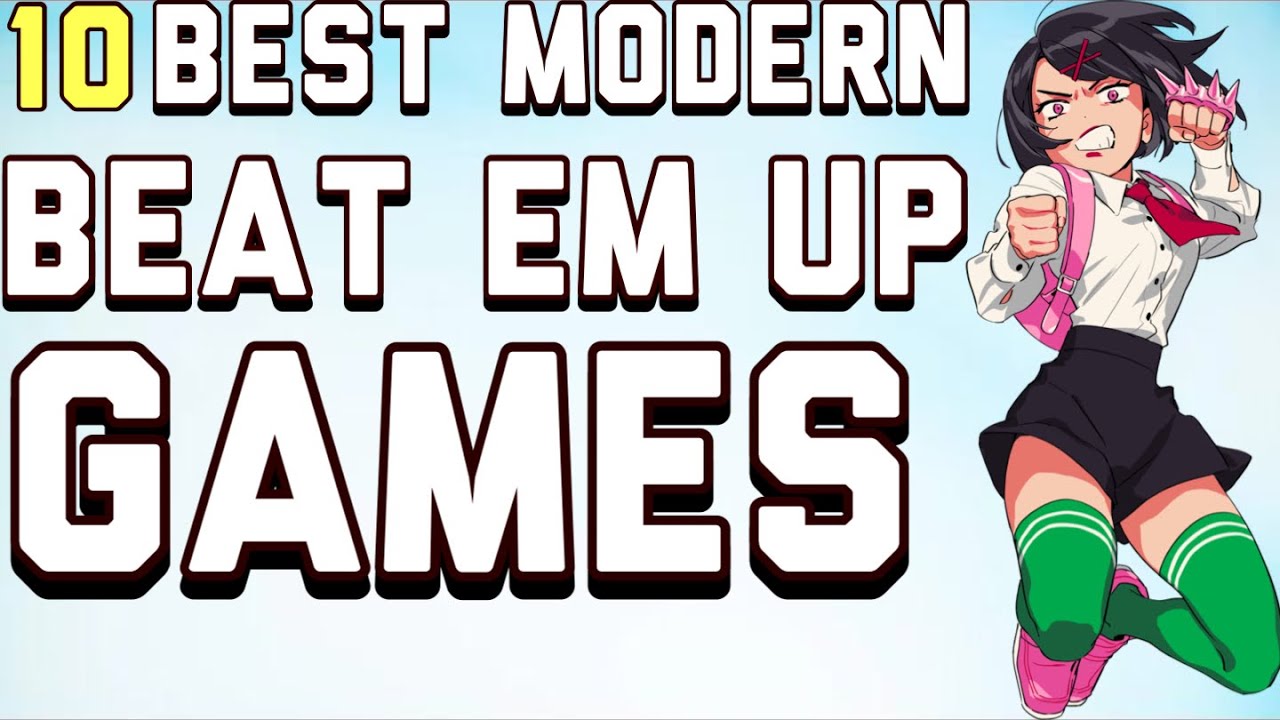10 Best Modern Beat em ups! Unleash Your Inner Fighter - YouTube