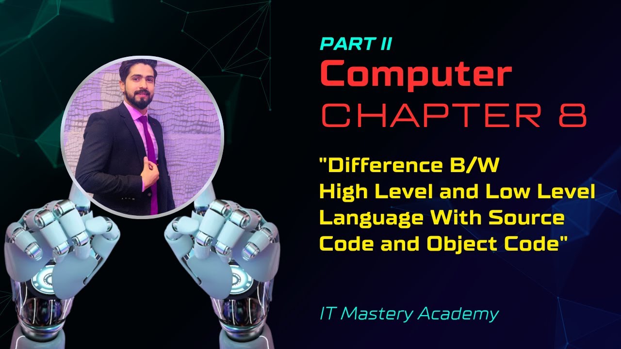 Difference b/w High-Level & Low-Level Language + Source & Object Code ...