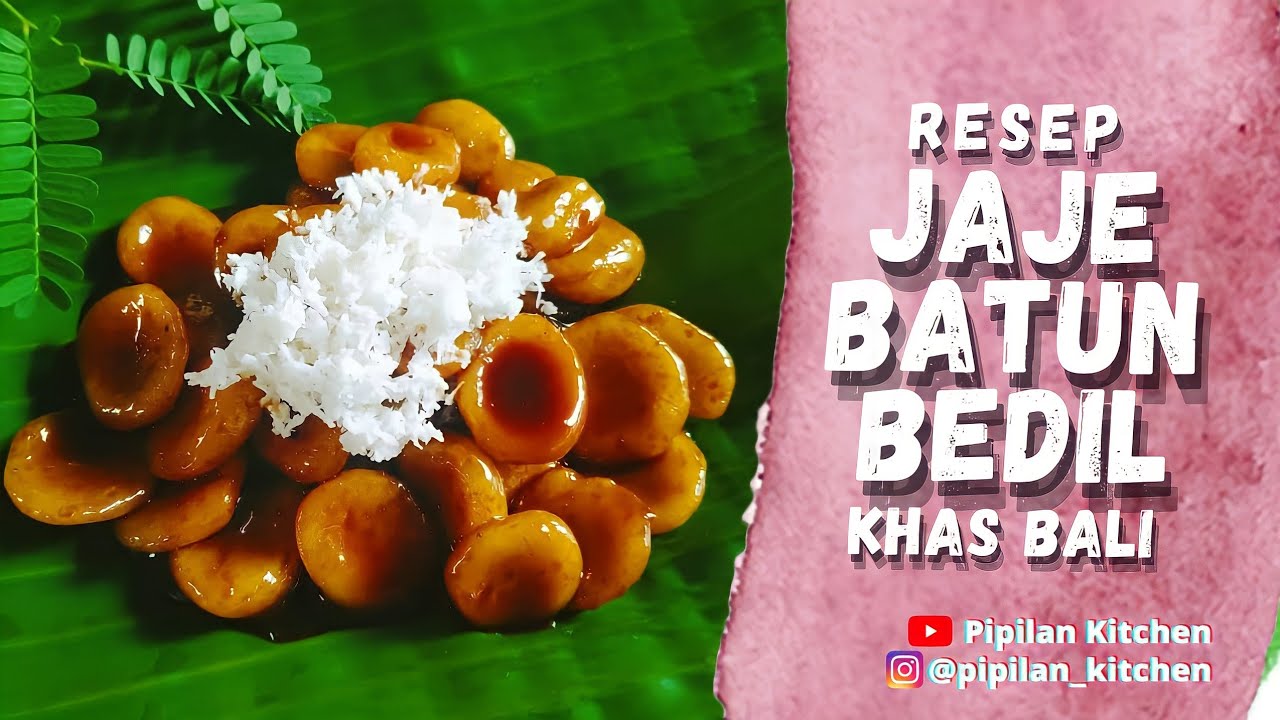 Resep Jaje Batun Bedil Khas Bali | Jajanan Pasar Otentik - YouTube
