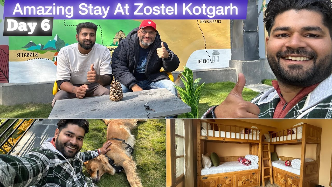 Our Stay At Zostel Kotgarh Himachal Pradesh Was Exceptional ...