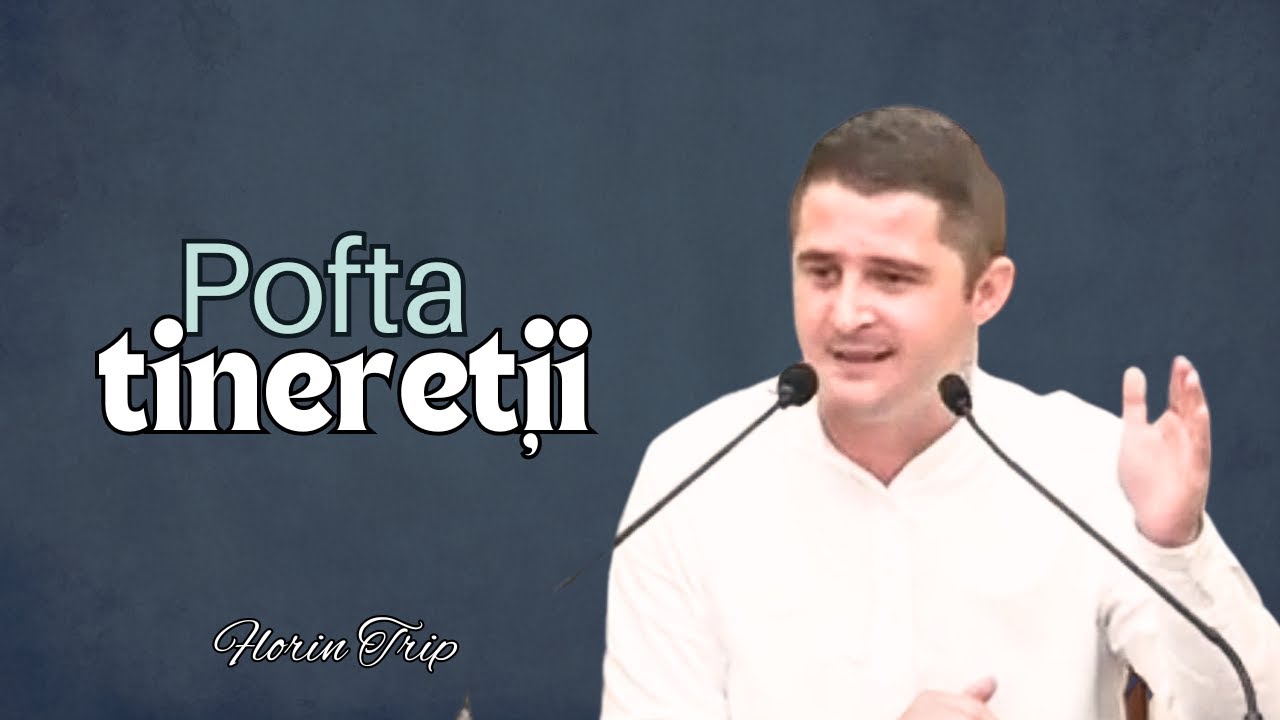 Florin Trip | LIVE | Pofta tinereții- 2 Timotei 2:22-26 - YouTube