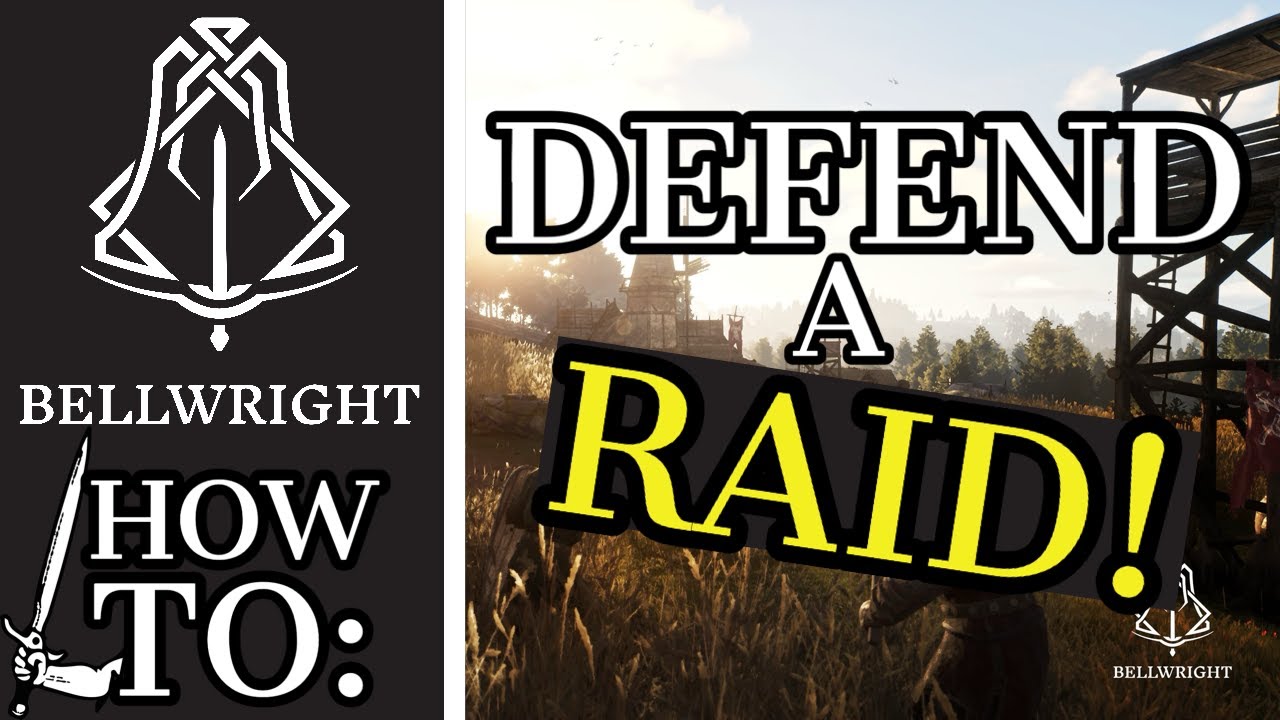 Bellwright How to Defend a Raid - YouTube