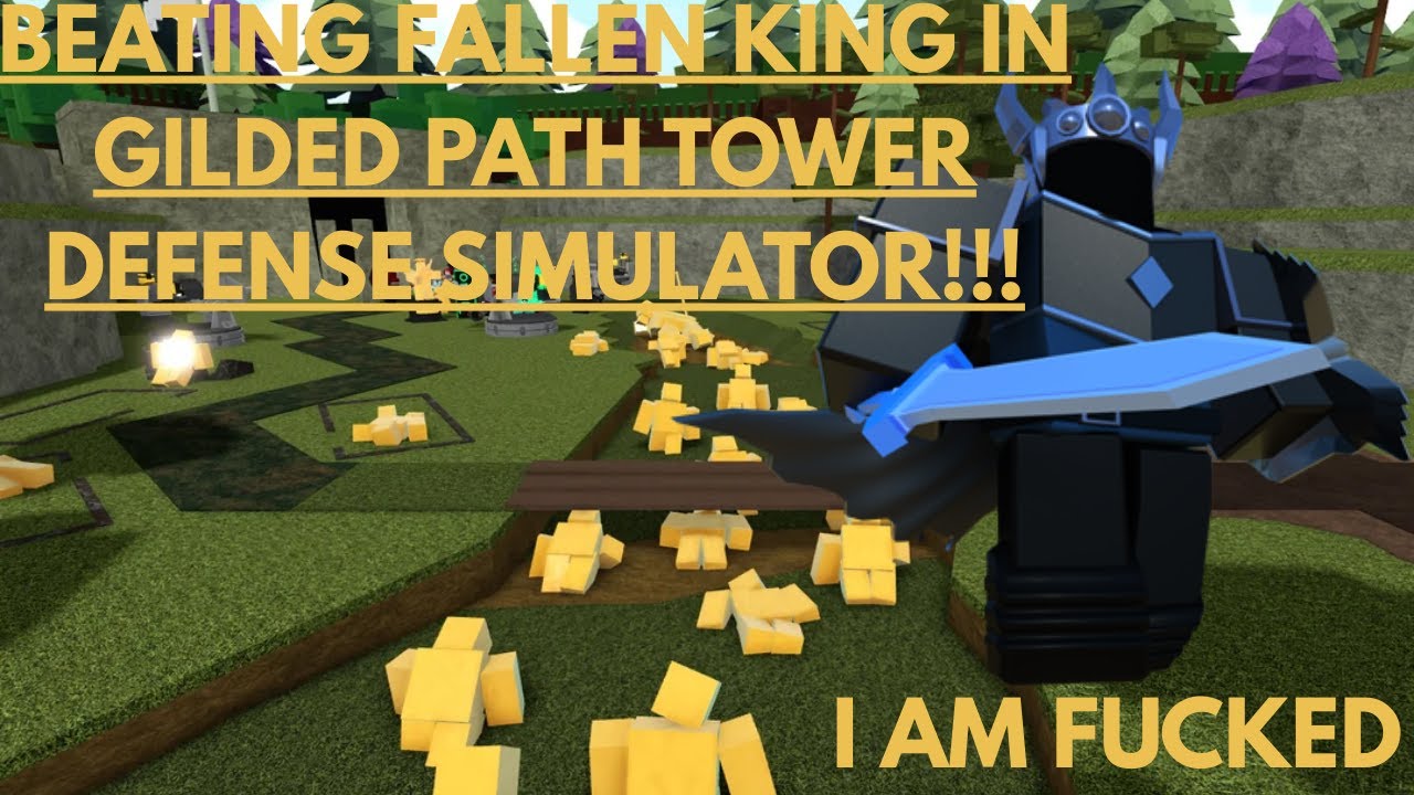 BEATING FALLEN KING IN GILDED PATH MAP IN ROBLOX TOWER DEFENSE ...