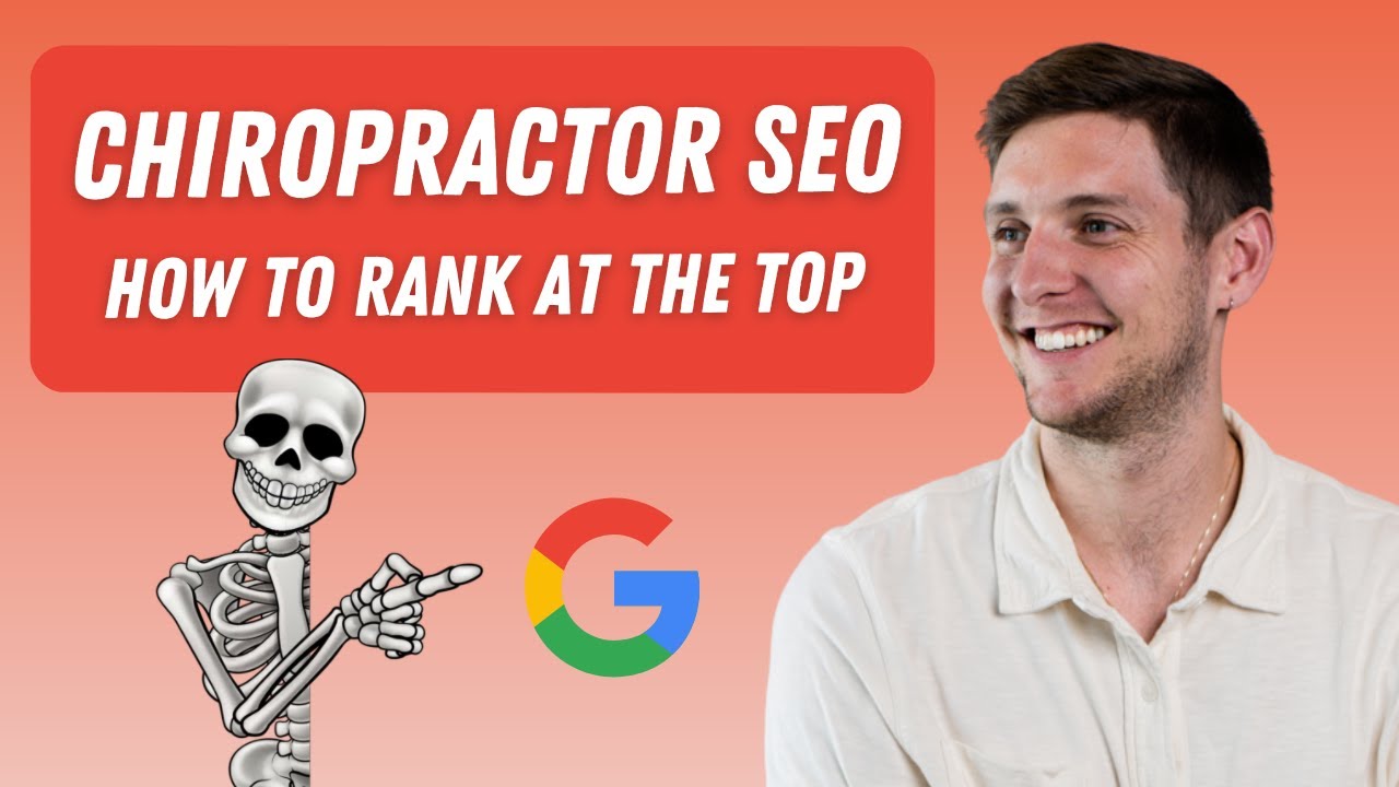 SEO for Chiropractors: How to DOMINATE Google - YouTube