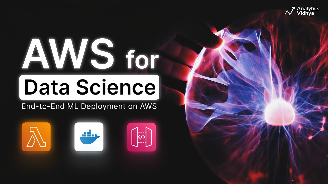 AWS for Data Science: End-to-End Machine Learning Deployment on AWS ...