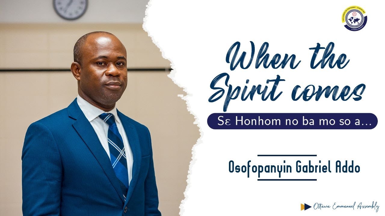 Se Honhom Kronkron no ba mo so a || Osofo Gabriel Addo - YouTube