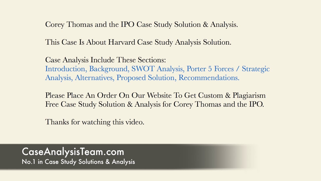 Corey Thomas and the IPO Case Study Solution & Analysis - YouTube