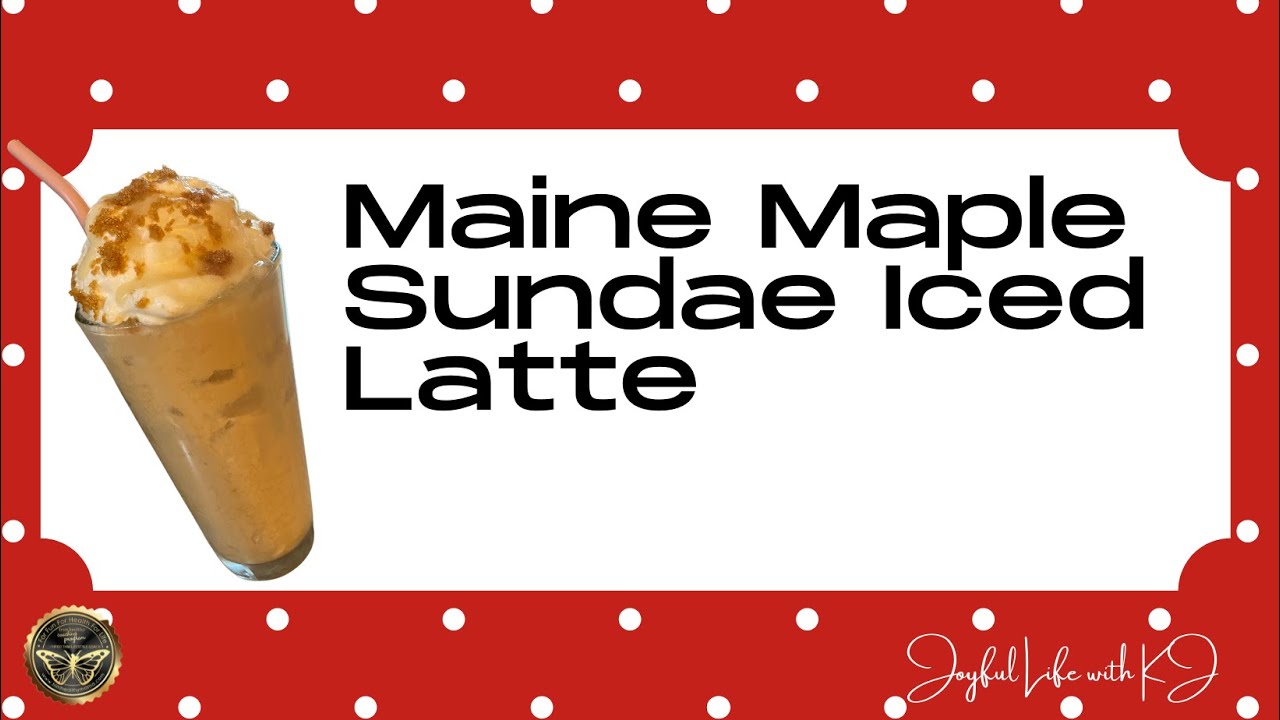 Maine Maple Sundae Latte! YOU WANT TO MAKE THIS ONE! - YouTube