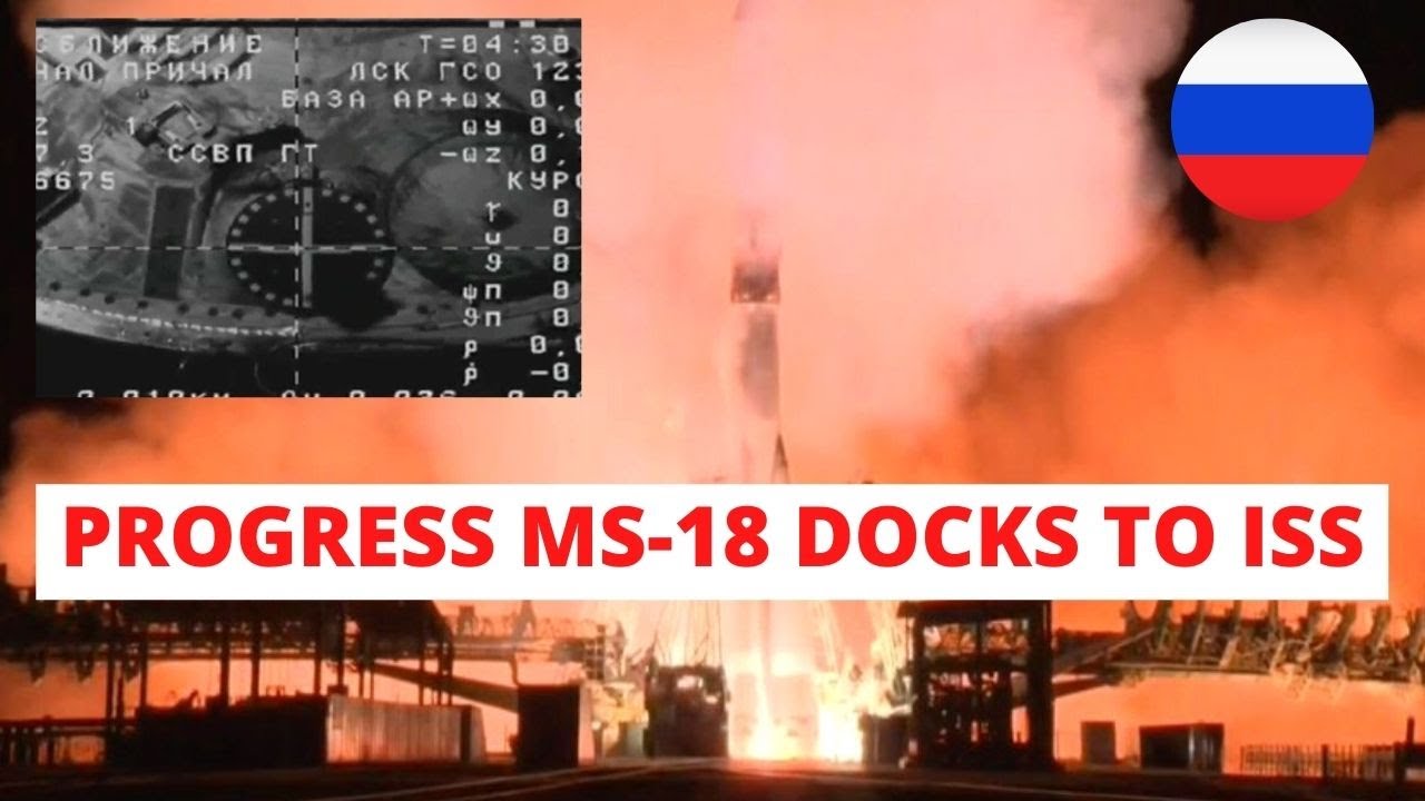 Russian Progress MS-18 nails liftoff and docking - YouTube