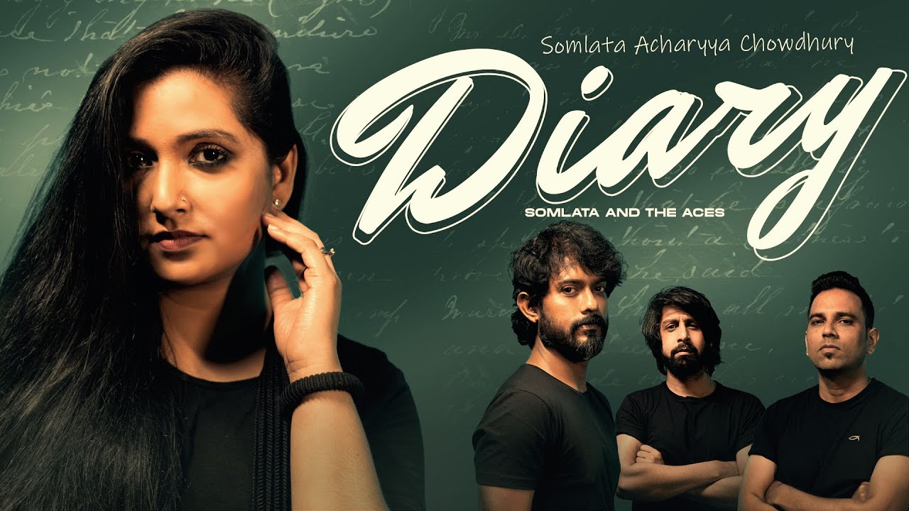 Diary | Somlata Acharyya Chowdhury | Somlata And The Aces | Bengali ...