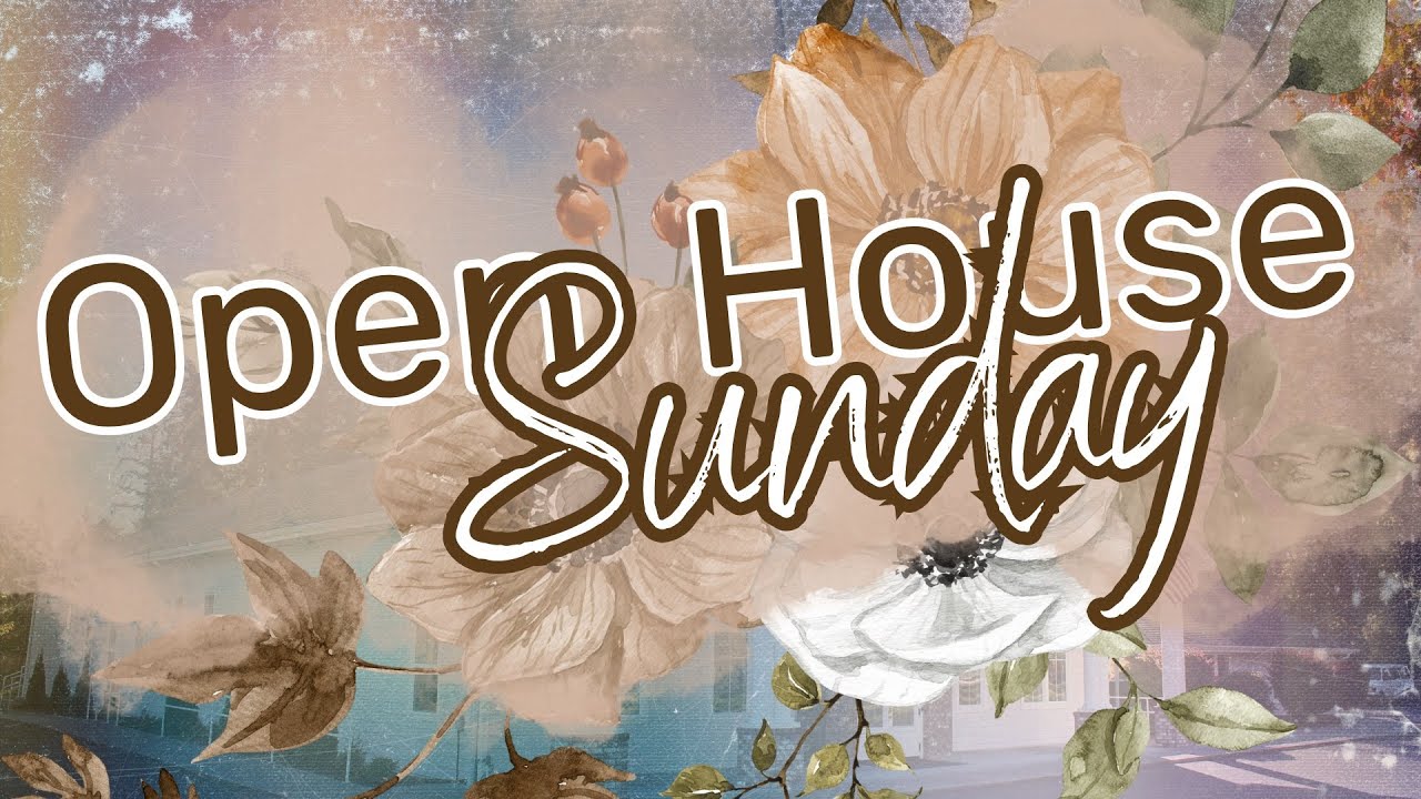 Open House Sunday Morning Service - October 15th, 2023 AM - YouTube