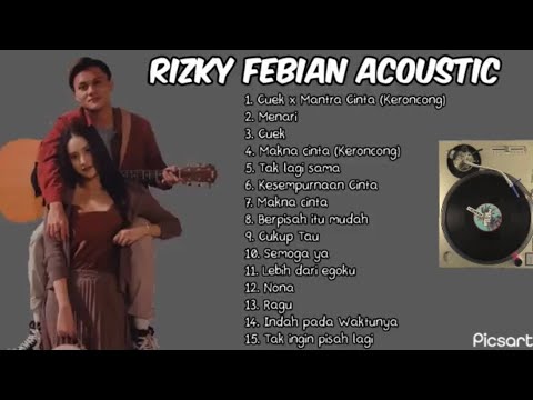 Rizky Febian Full album Versi Akustik Terpopuler | Acoustic Full Album ...