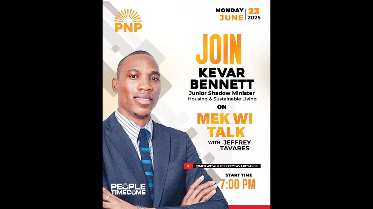 Mek Wi Talk: Kevar Bennett Junior Shadow Minister Housing & Sustainable ...
