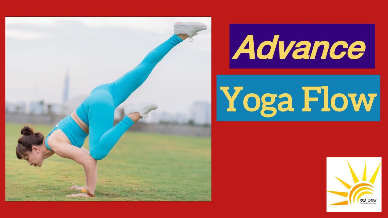 Advance Yoga Flow/Advance Yoga Demonstration/Yoga Upvan/Rajesh Yadav # ...