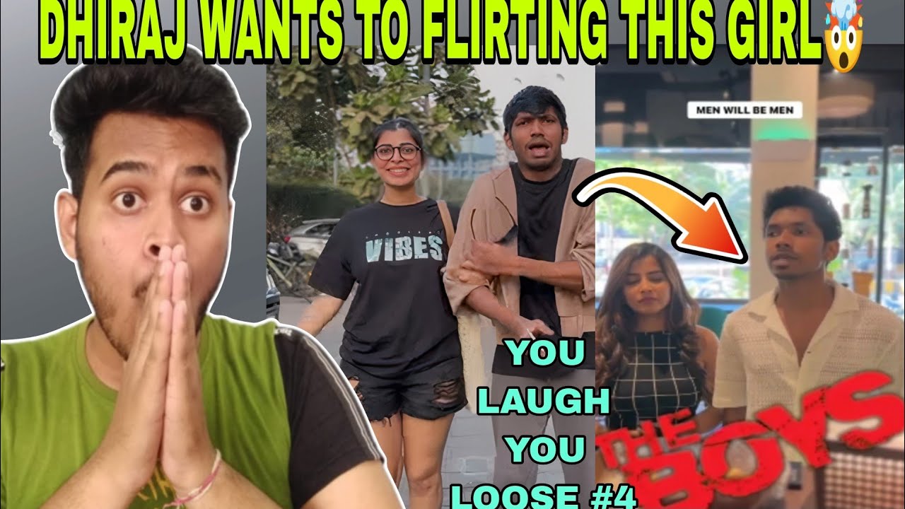 Dhiraj Wants To Impressed This Cute Girl • You Laugh You Loose