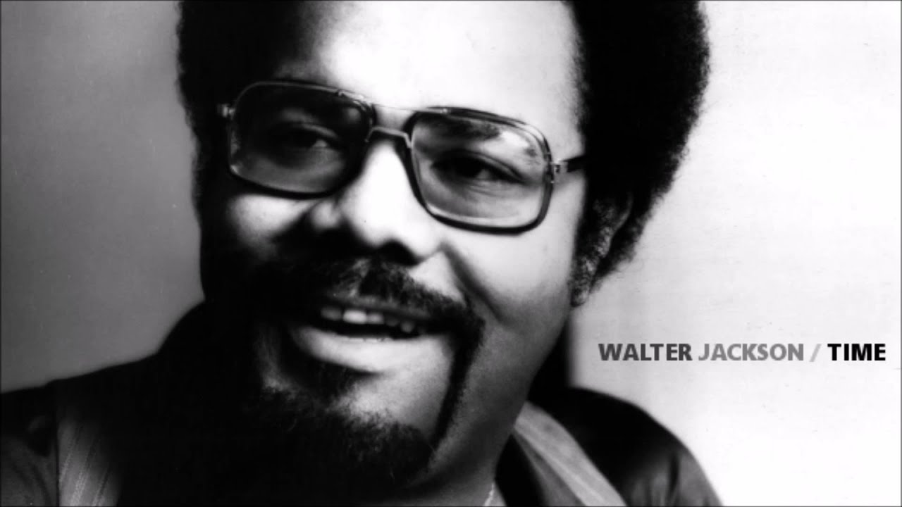 Walter Jackson: "Time" (1978) HQ Re-upload. - YouTube