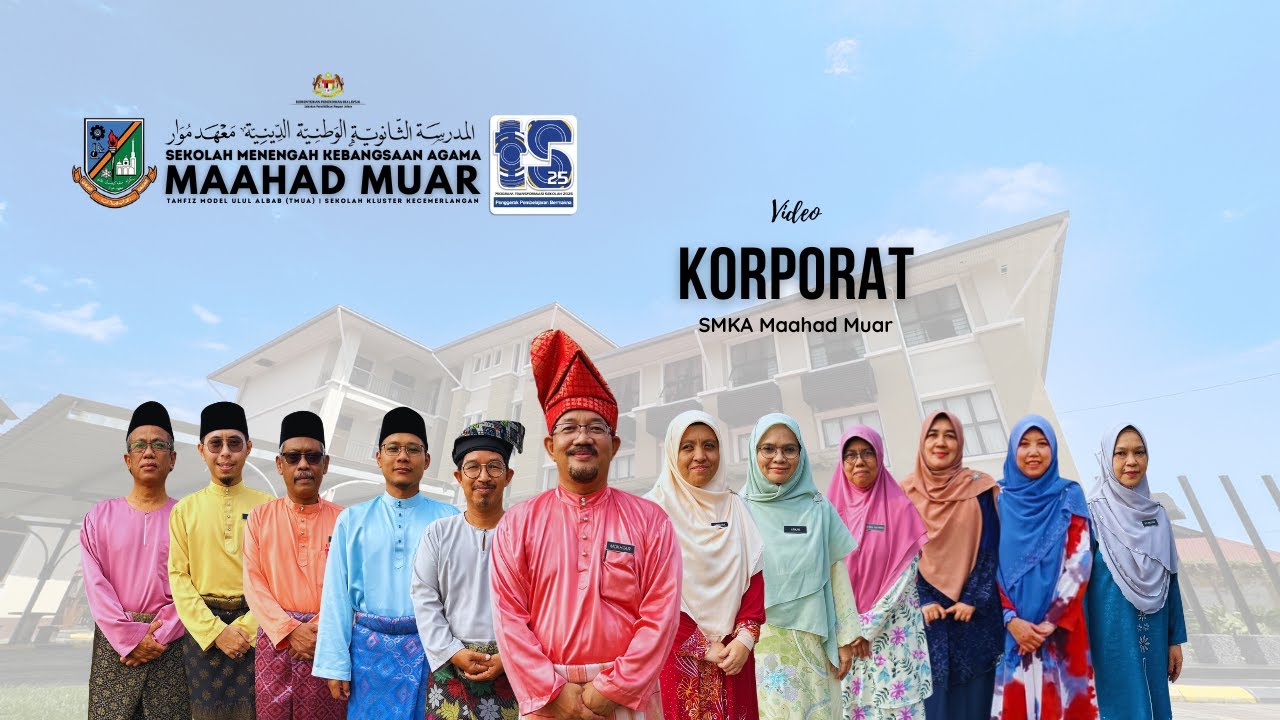 Video Korporat SMKA Maahad Muar Edisi Kemaskini - YouTube