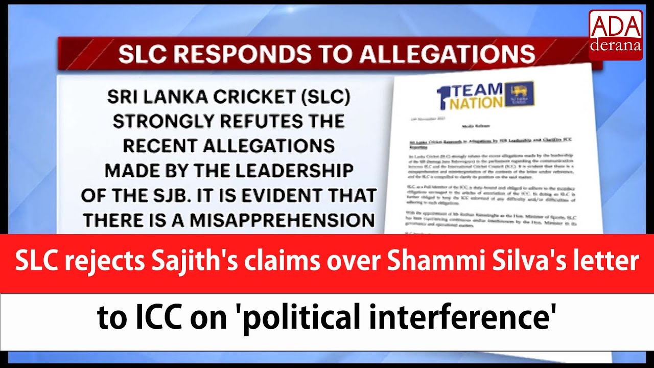SLC rejects Sajith's claims over Shammi Silva's letter to ICC on ...