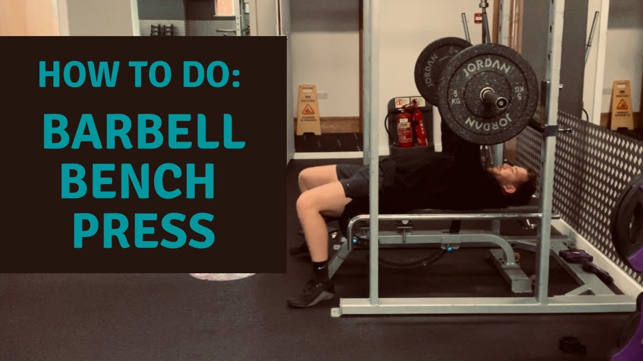 How To Do: Barbell Bench Press - YouTube