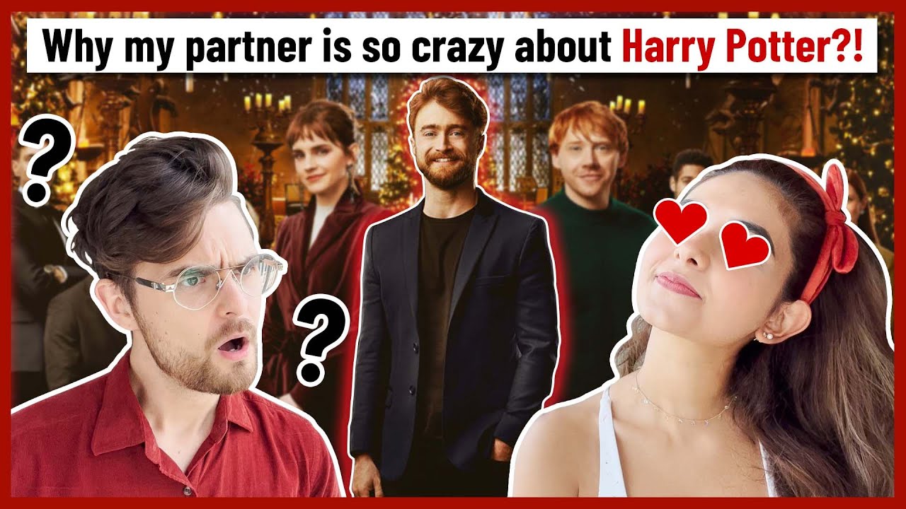 Why my partner is so crazy about Harry Potter?! - YouTube