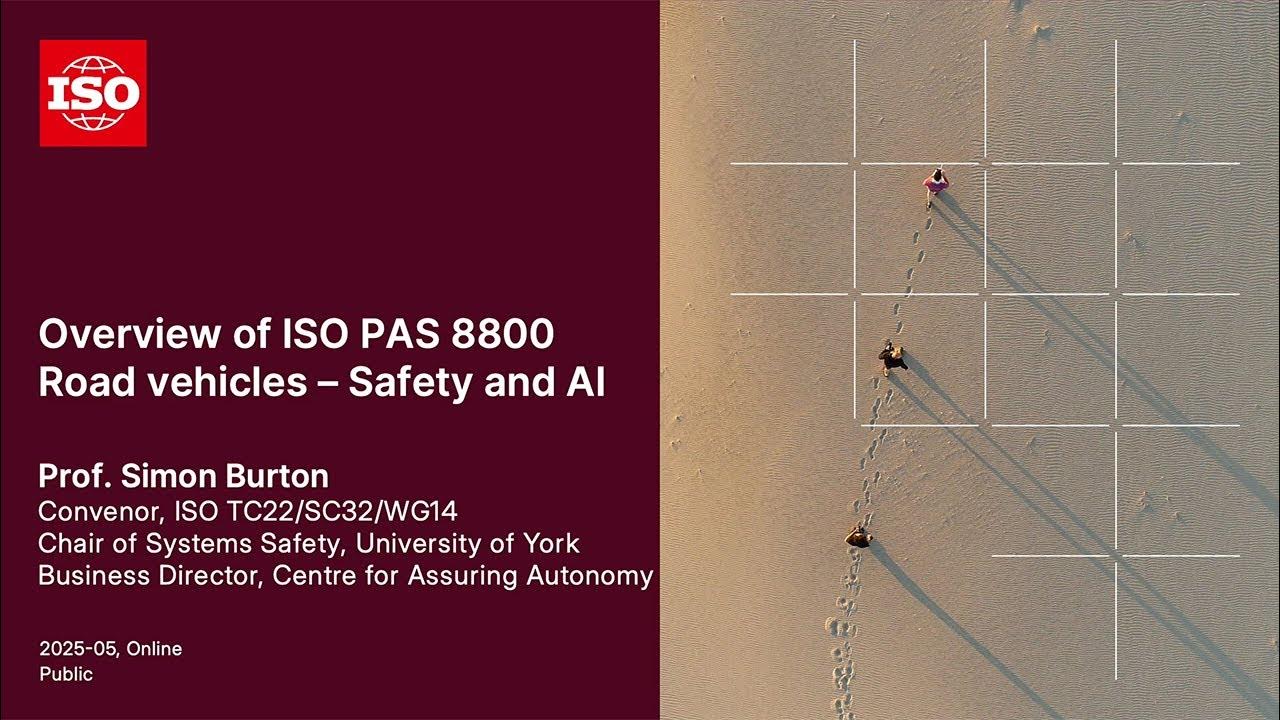 Professor Simon Burton, CfAA Chair of Systems Safety introduces ISO PAS 8800 for automated ...