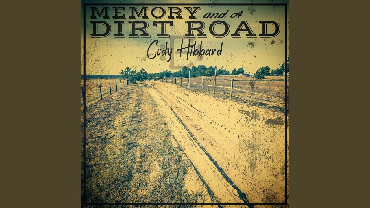 Memory And A Dirt Road - YouTube Music