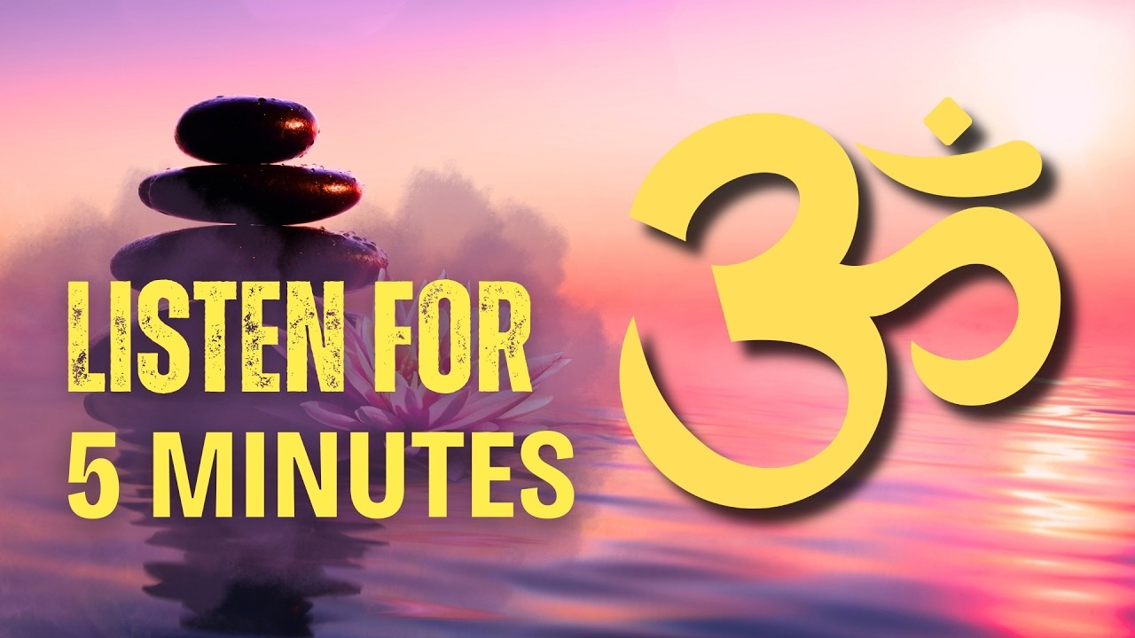 Om Chanting for Deep Meditation | Stress Relief & Inner Peace | Calm ...