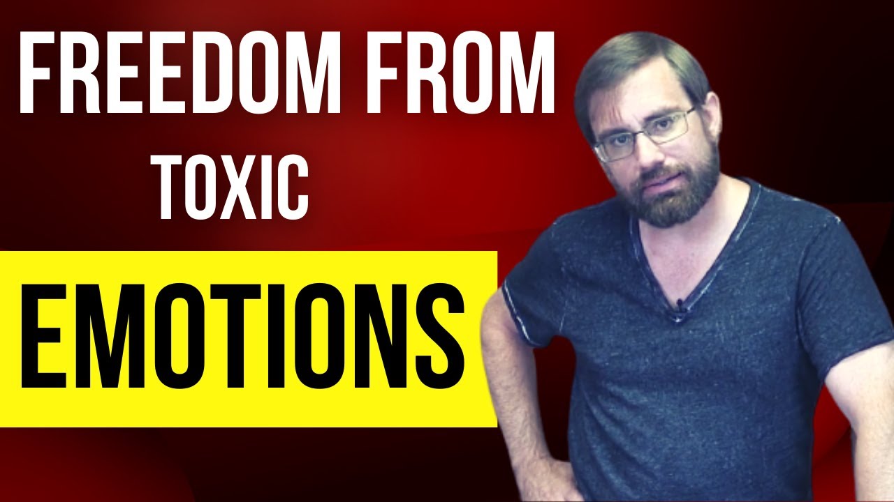 Freedom From Fear, Stress & Toxic Emotions - YouTube