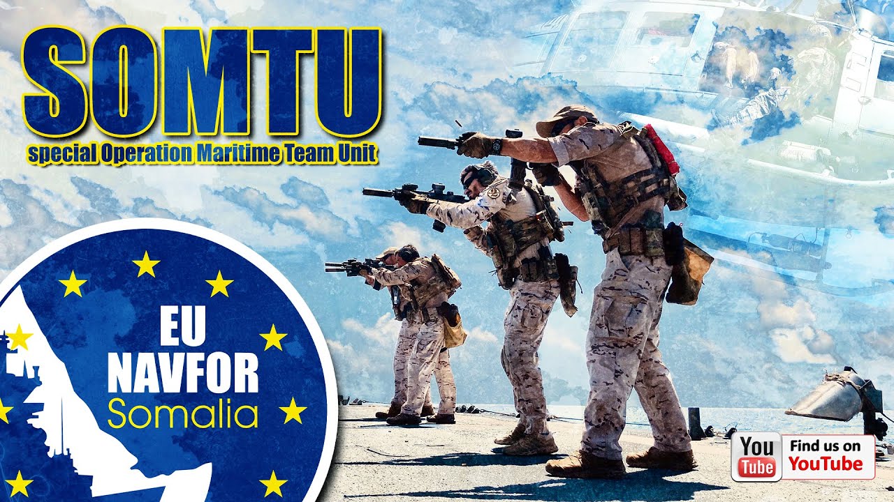 Operation ATALANTA - SOMTU ( Special Operation Maritime Team Unit ...