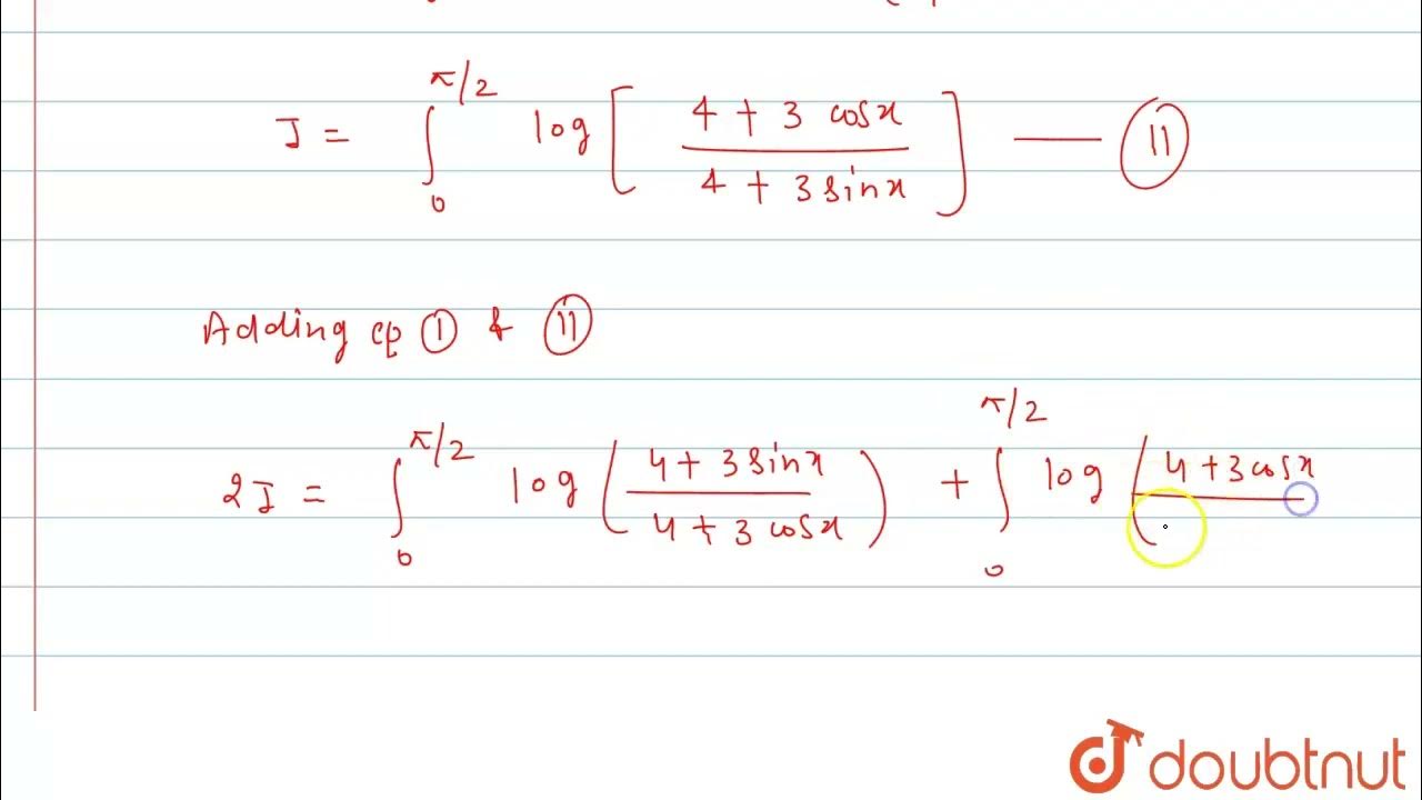 The value of int_0^(pi//2) log ((4+3 sin x)/(4+3 cos x)) dx is: | CLASS 12 | INTEGRALS | MATHS ...