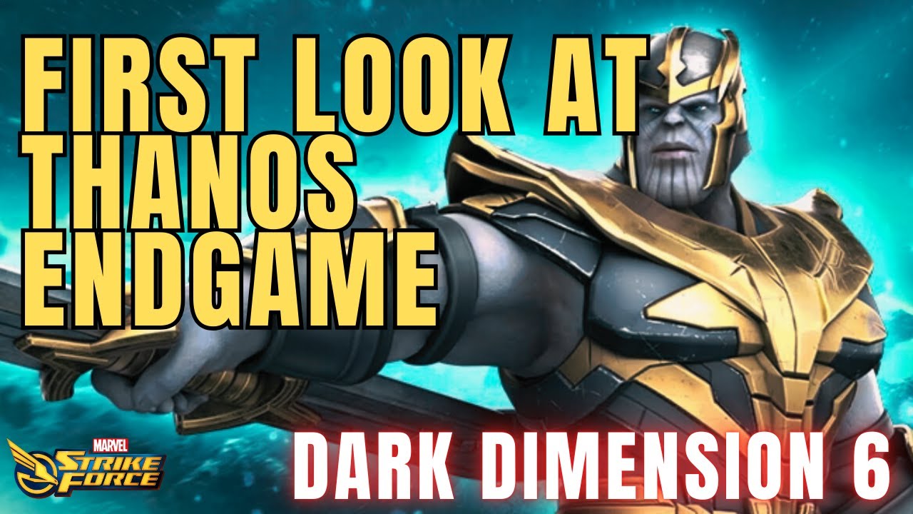 First Look at Thanos Endgame in Dark Dimension 6 Marvel Strike Force ...