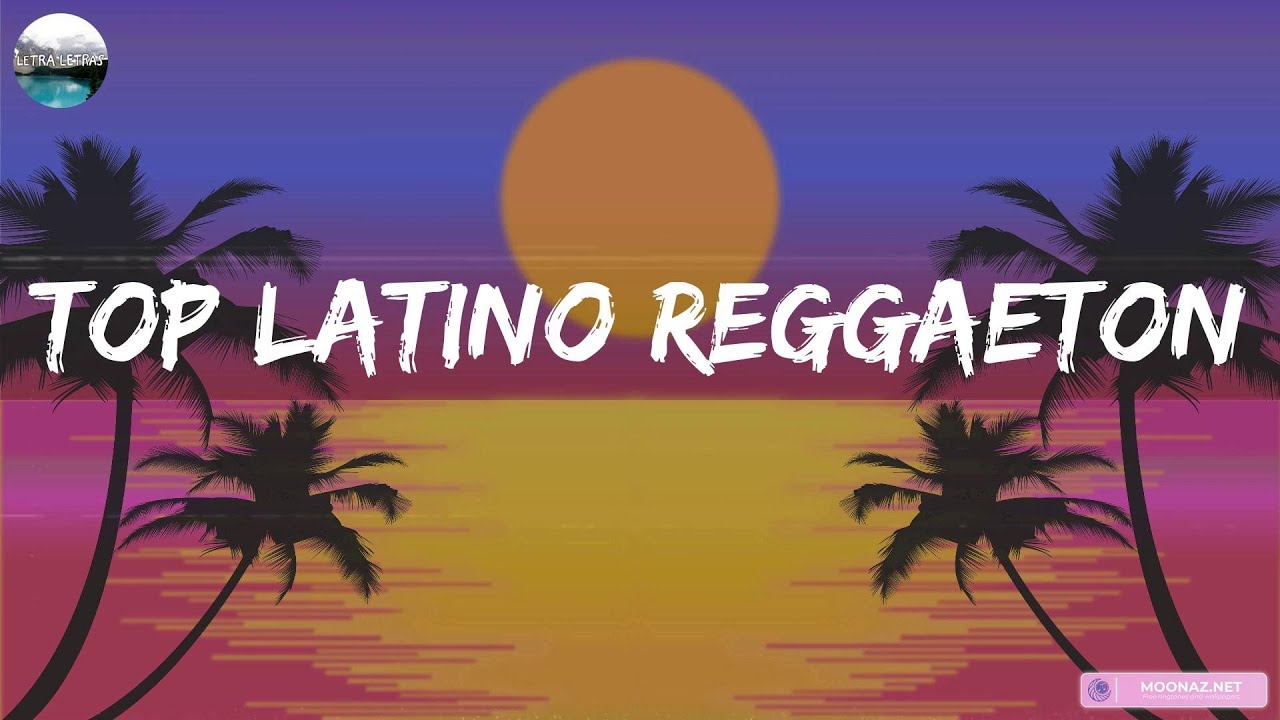 TOP LATINO REGGAETON MIX ⚡ Las Mejores Canciones Actuales 2024 - YouTube
