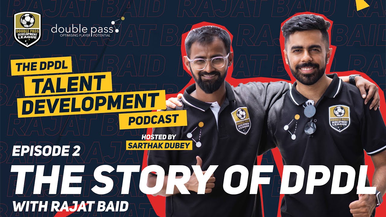 Episode 2 | The Story of DPDL with Rajat Baid & Sarthak Dubey | The ...