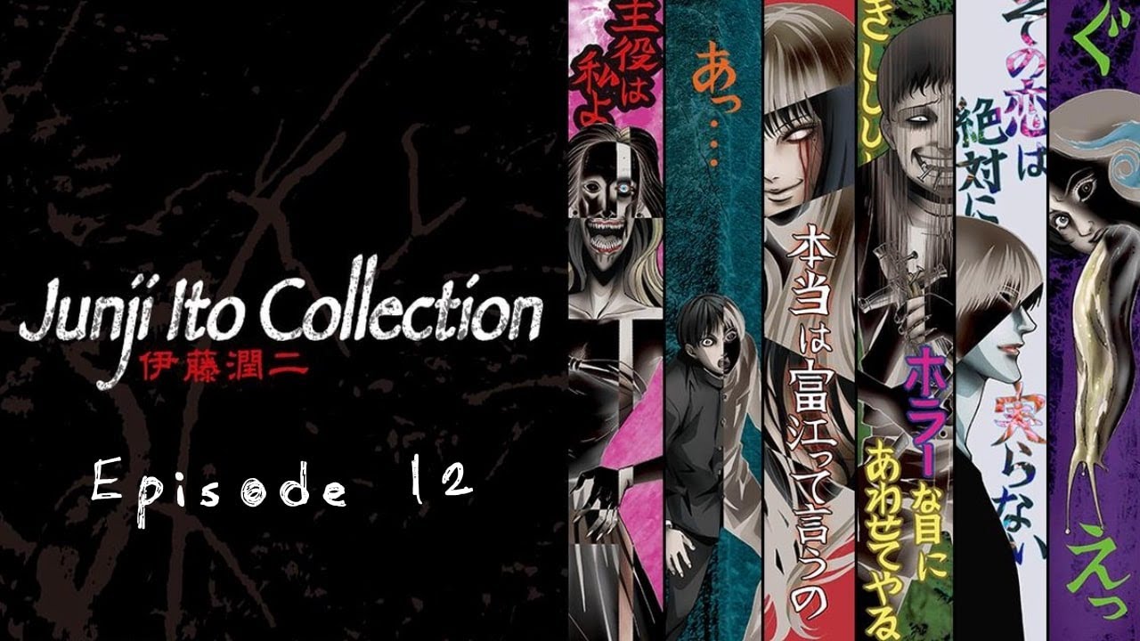 Junji Ito Collection: Episode 12 [ENGLISH 1080p] - YouTube