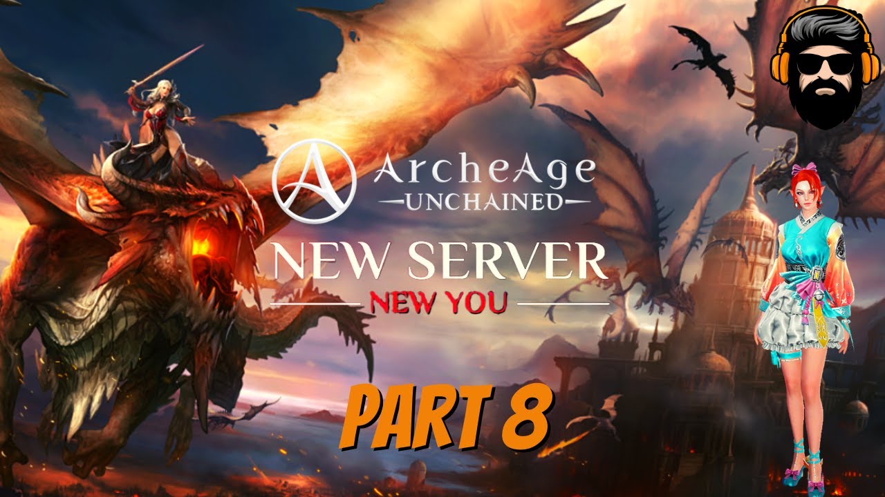 ARCHEAGE UNCHAINED Gameplay - New Fresh Start Arcadian - Ebonsong - Part 8 (no commentary) - YouTube