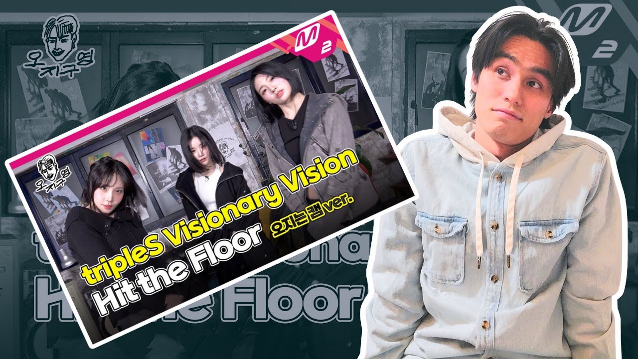 tripleS Reaction with Gio [오지구영] tripleS VV (트리플에스 VV) - Hit the Floor ...