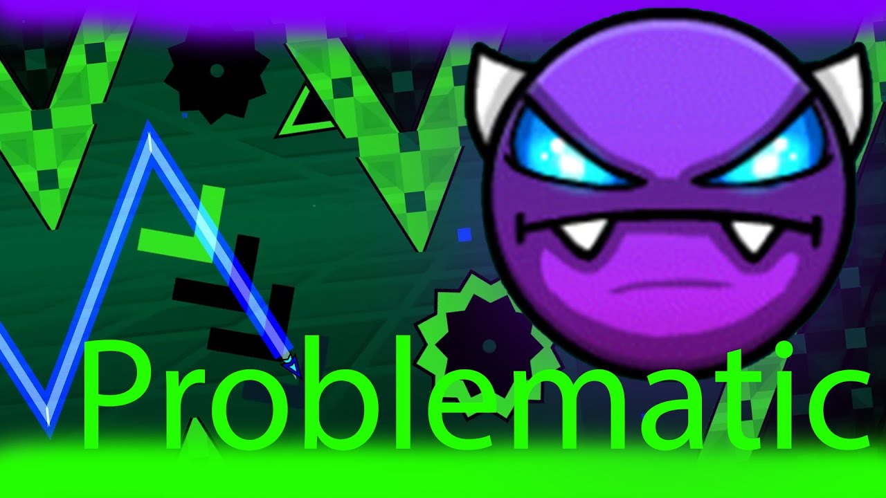 Geometry Dash #9 Problematic 100% - YouTube