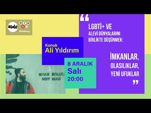 Webinar ''LGBTİ+ ve Alevi Dünyalarını Birlikte Düşünmek'' | Konuk: Ali Yıldırım